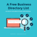 Free Business Directory List: Ultimate Guide To Directories