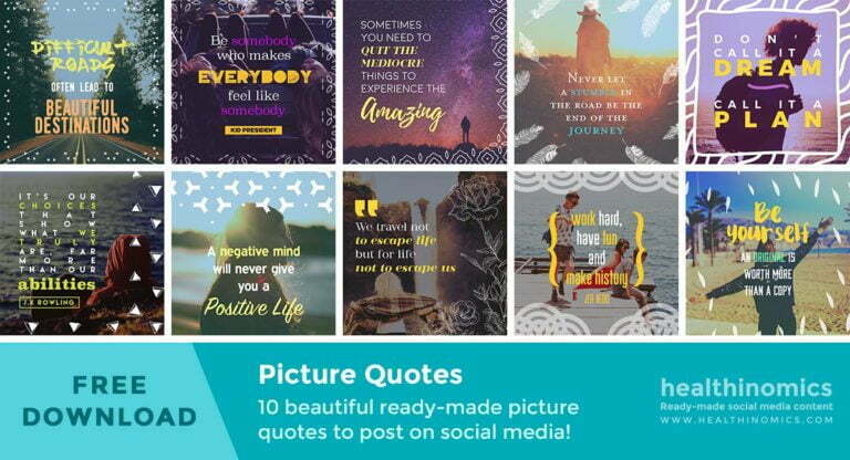 Download 10 FREE Picture Quotes For Social Media – Healthinomics