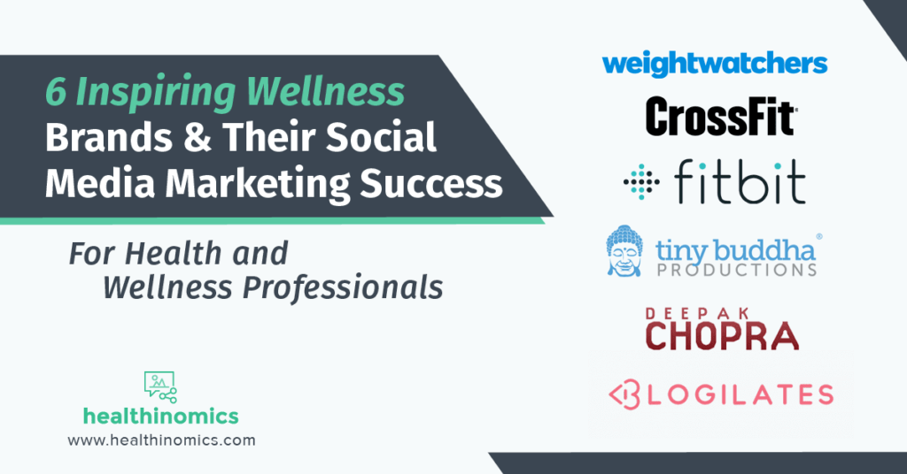 6 Inspiring Wellness Brands & Their Social Media Marketing Success