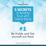 5 Secrets To Building Trust With Clients Online - Healthinomics